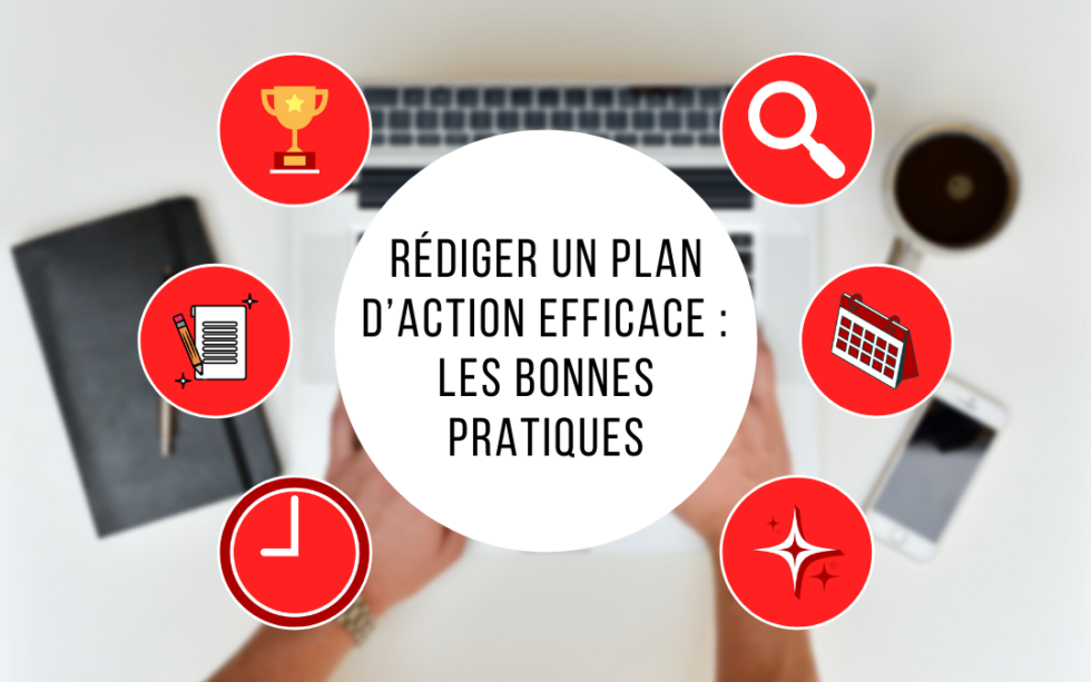 Rédiger un plan d'action efficace : les bonnes pratiques - Perfony