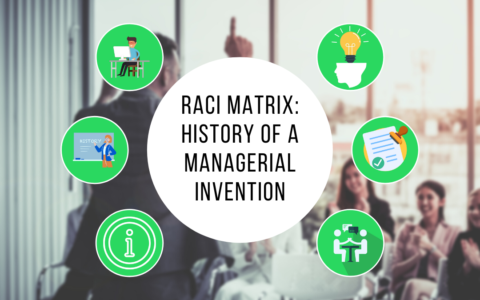 RACI matrix: history of a managerial invention - Perfony